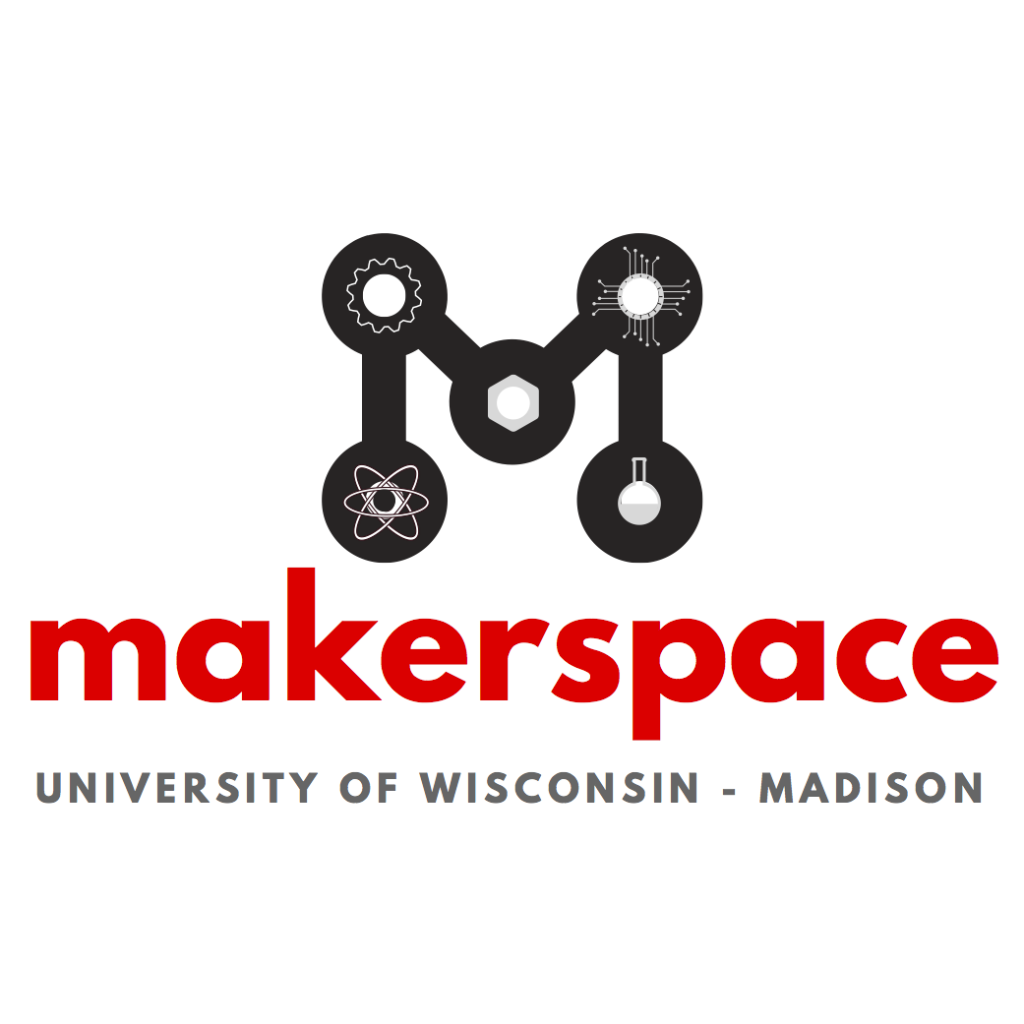 UW Makerspace in Action – Office of Business Engagement – UW–Madison
